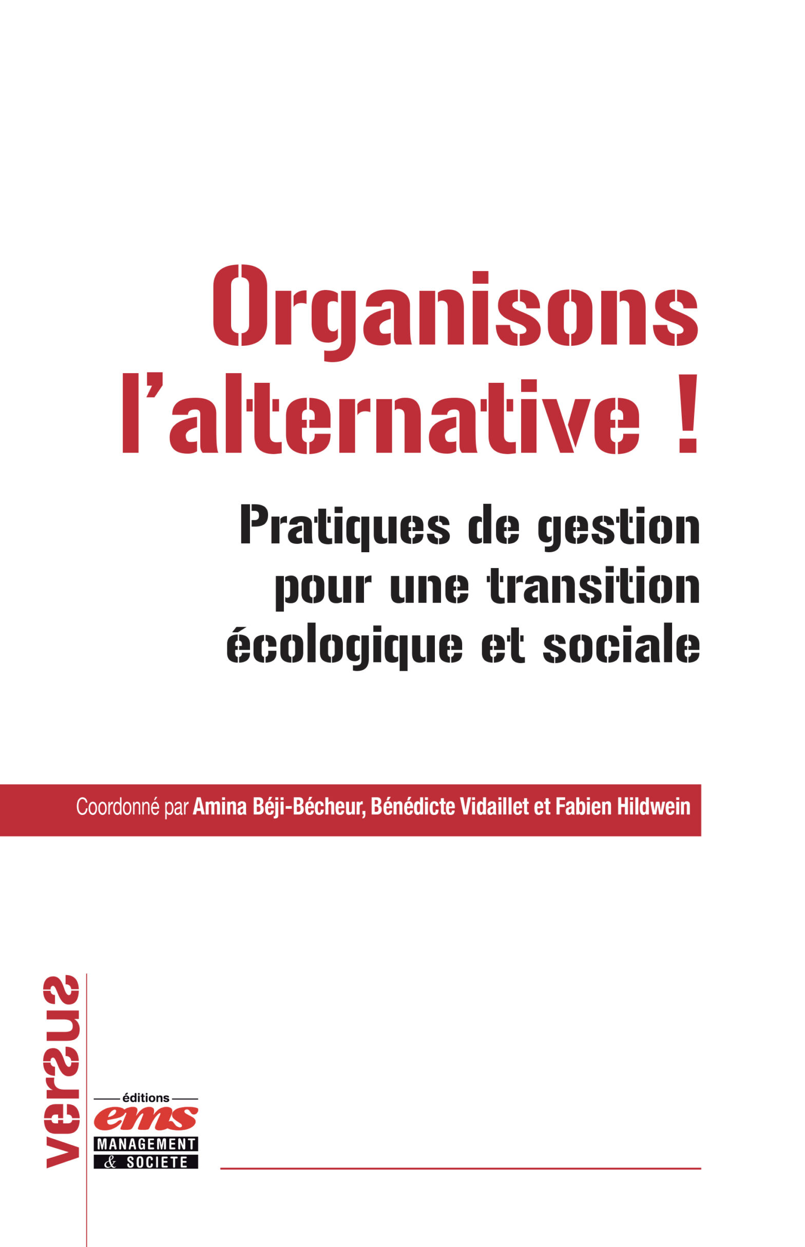 ORGANISONS L'ALTERNATIVE ! - EMS ÉDITIONS