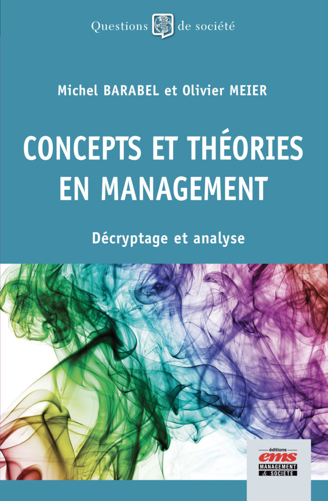 CONCEPTS ET THÉORIES EN MANAGEMENT - EMS ÉDITIONS
