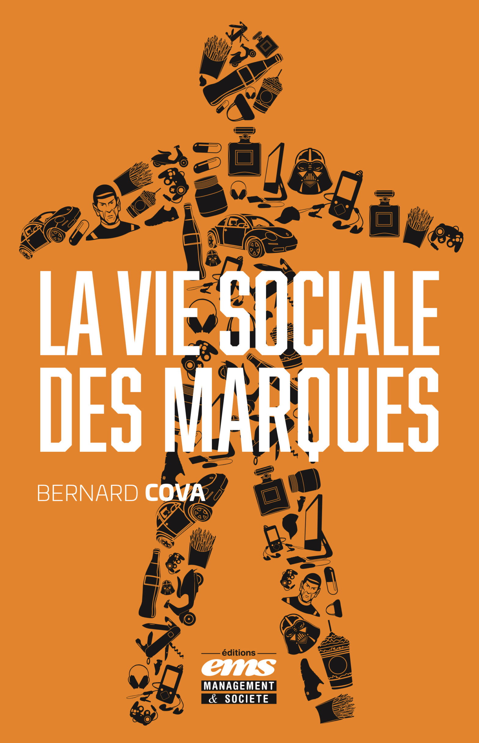 LA VIE SOCIALE DES MARQUES - EMS ÉDITIONS