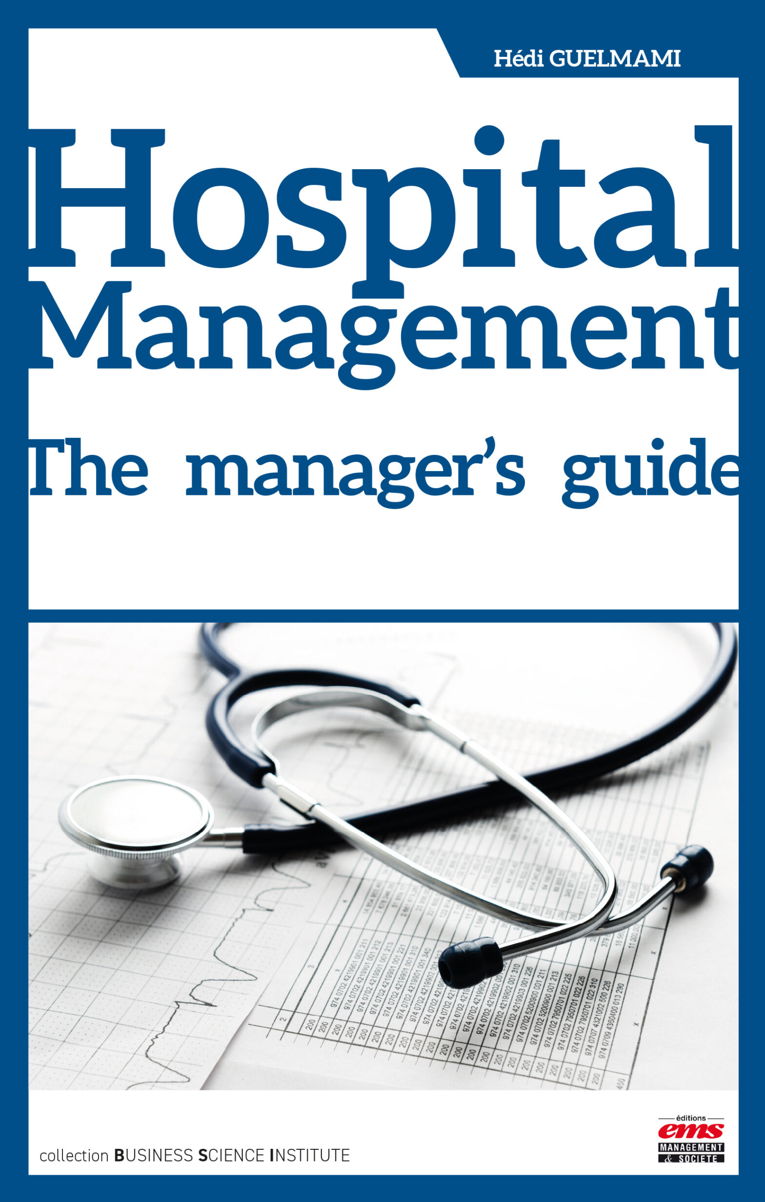 HOSPITAL MANAGEMENT - EMS ÉDITIONS
