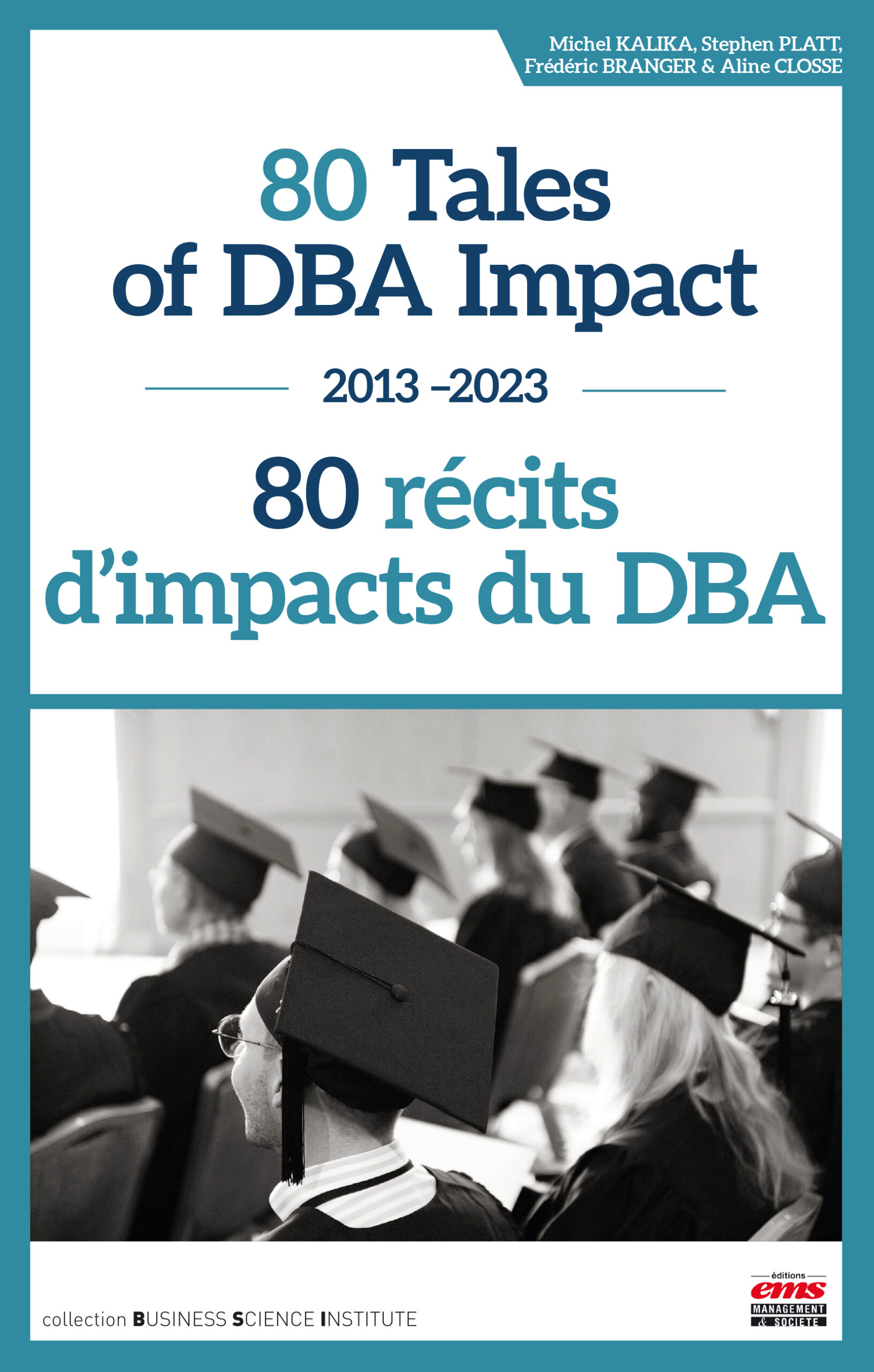 80 TALES OF DBA IMPACT / 80 RÉCITS D'IMPACTS DU DBA - EMS ÉDITIONS 80 TALES OF DBA IMPACT / 80 RÉCITS D'IMPACTS DU DBA - EMS ÉDITIONS