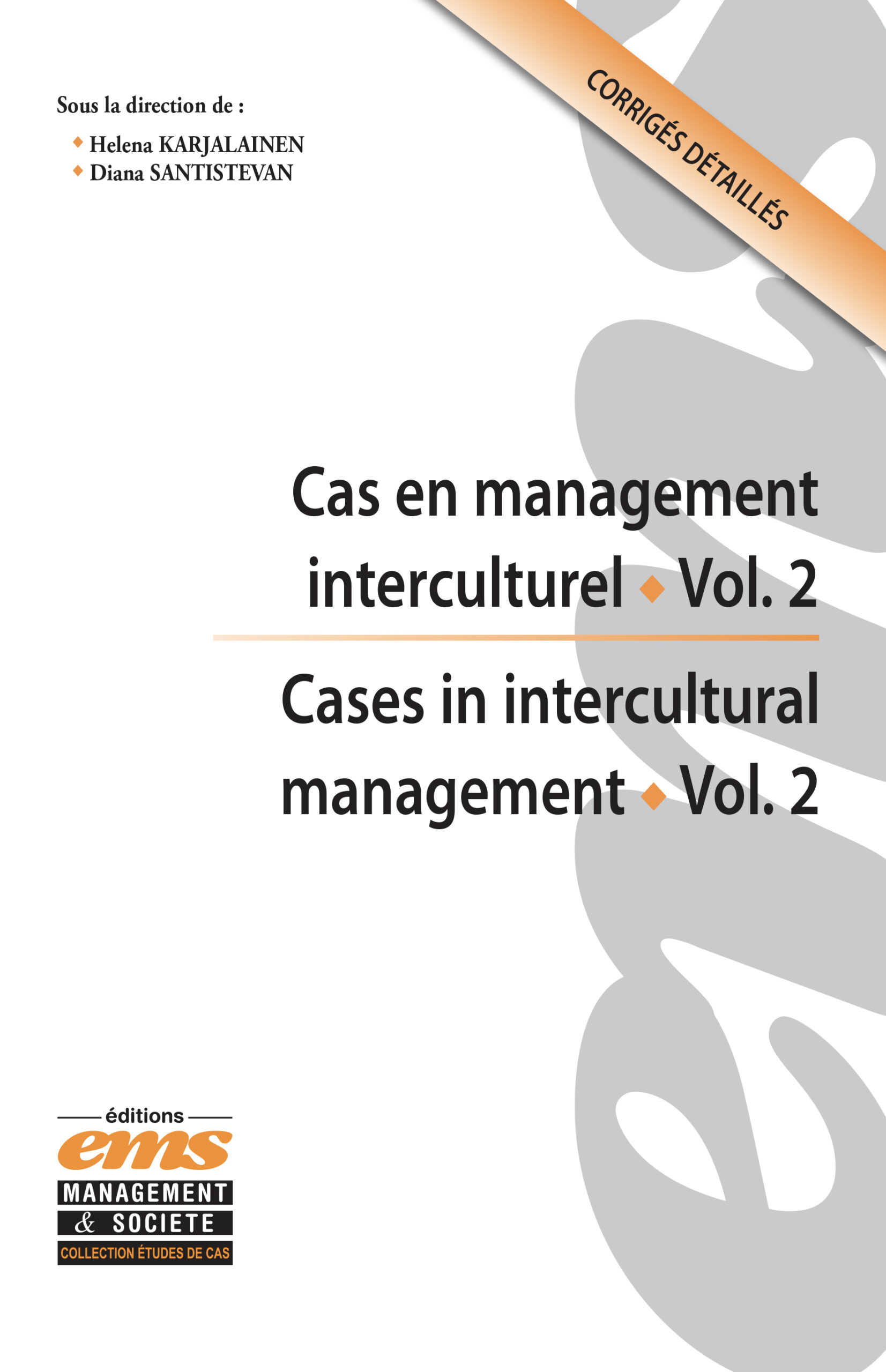 CAS EN MANAGEMENT INTERCULTUREL - VOL. 2 / CASES IN INTERCULTURAL ...