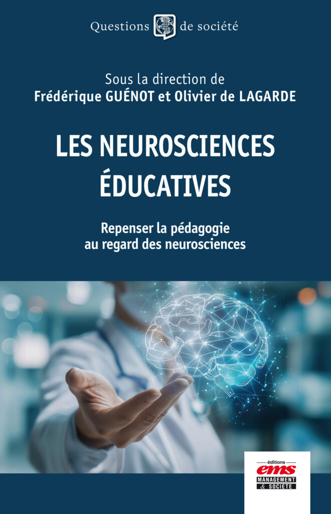 LES NEUROSCIENCES ÉDUCATIVES - EMS ÉDITIONS